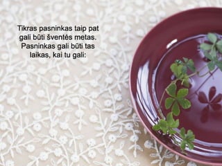 Tikras pasninkas | PPS