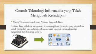 Teknologi Informatika yang Merubah Kehidupan | PDF