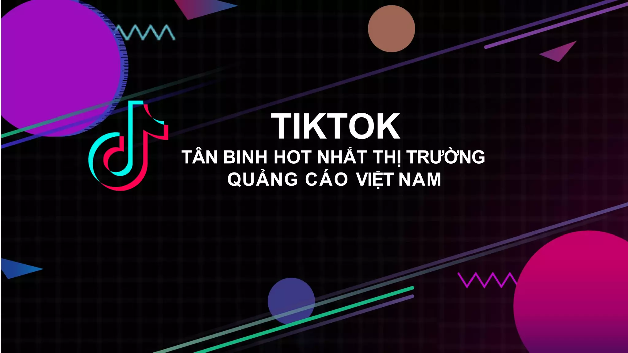 TikTok Ads - Quảng cáo Tiktok - Cập nhật 2020 - Các thông tin cơ bản | PPT