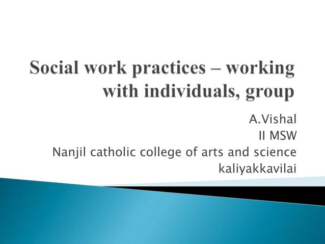 Industrial Social work practices - working with individuals and group ...