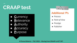 Moving from CRAAP to ACT UP! (TILC 2023) | PDF | Science