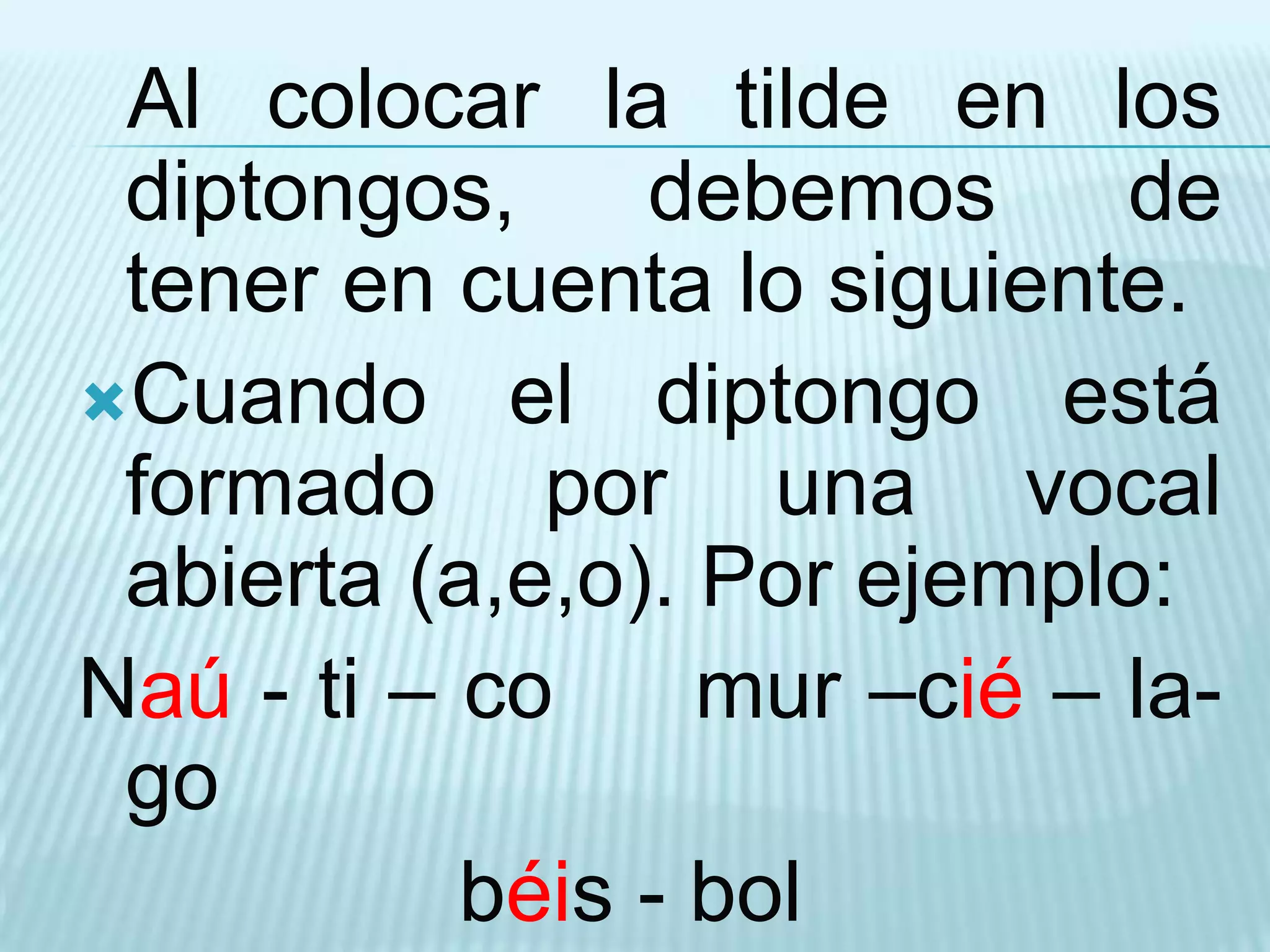 Tilde en diptongos | PPT