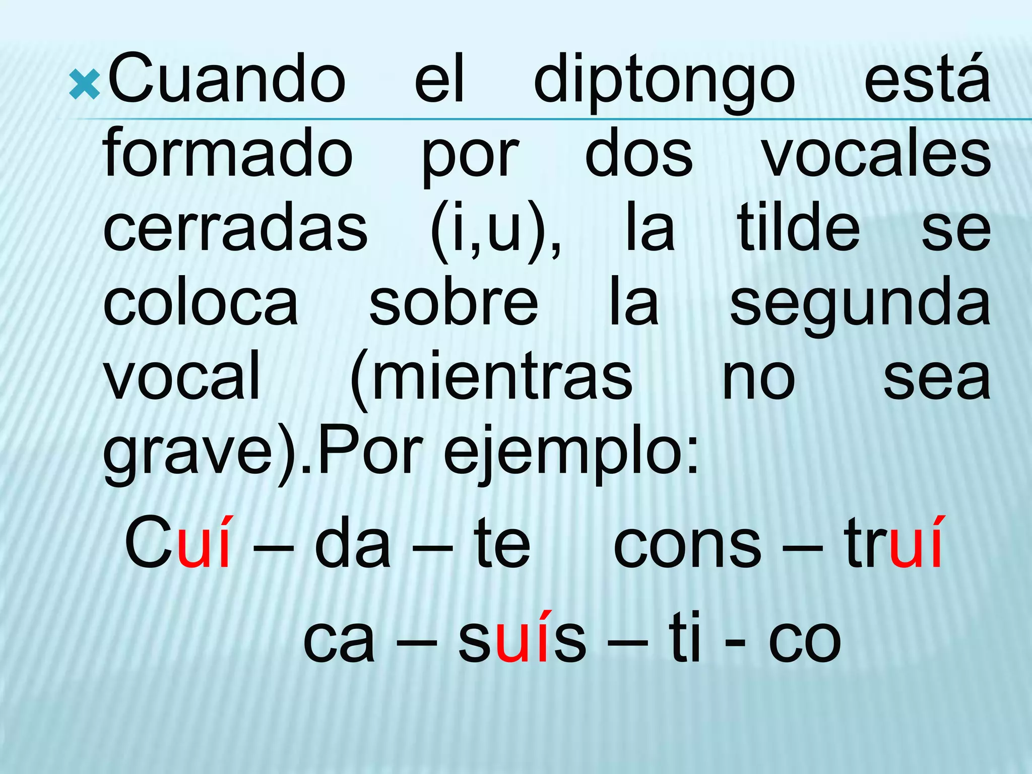 Tilde en diptongos | PPT