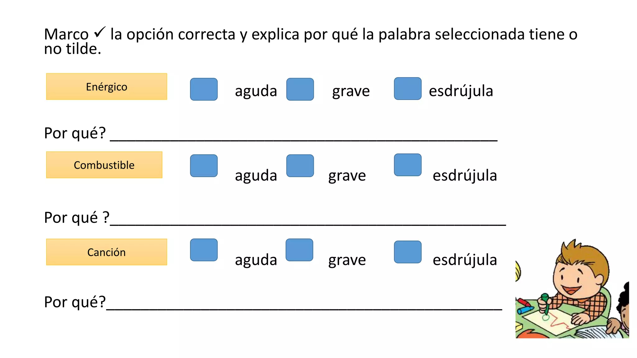 Tilde en palabras agudas, graves y esdrújulas | PPT