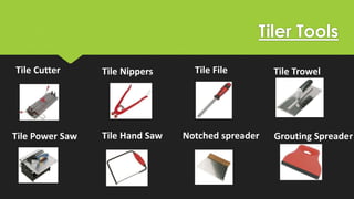 Tiler presentation | PPT