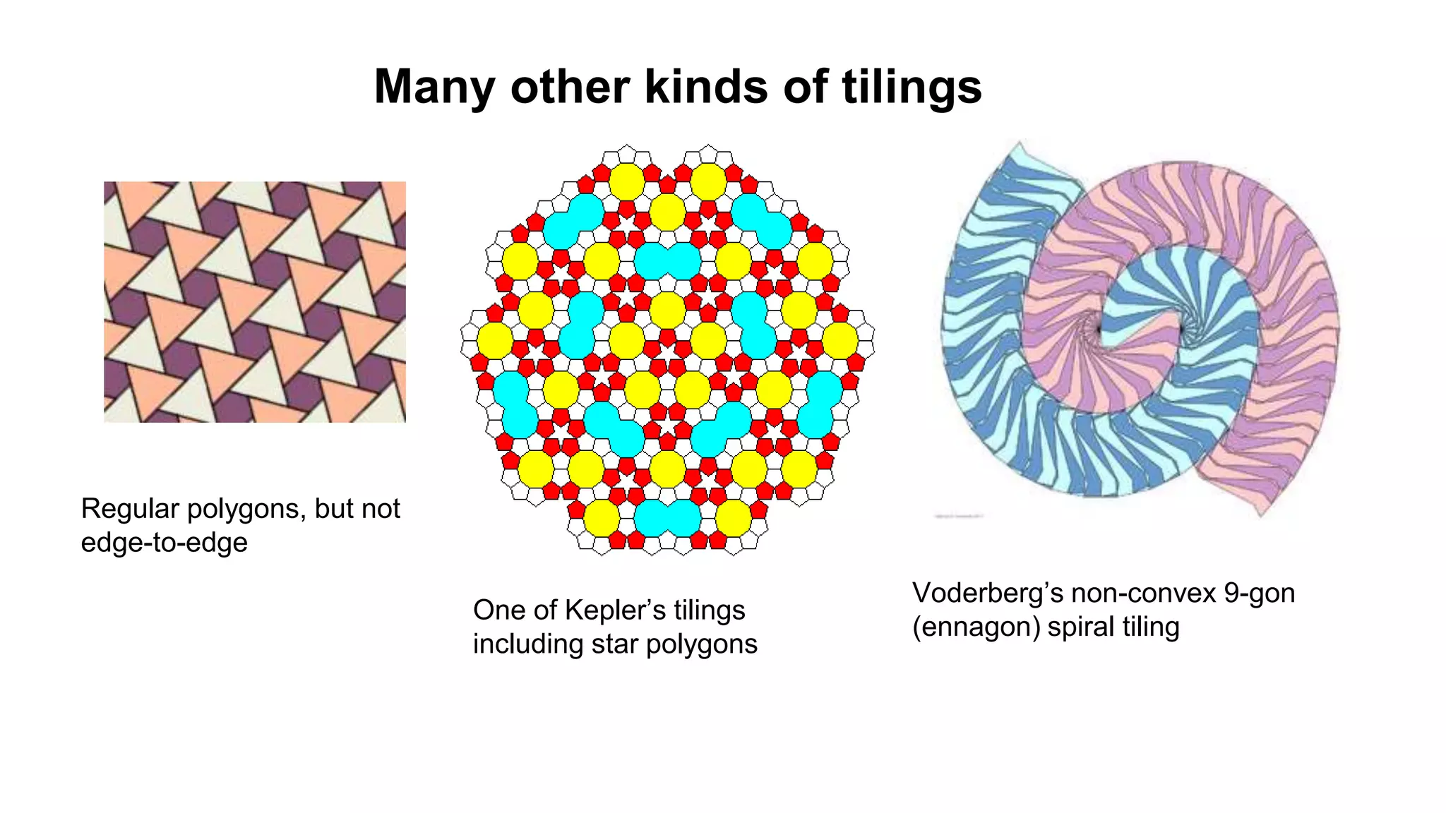Tilings in Art, Math and Science - Bob Culley | PPTX