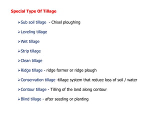 Tillage Practices and types | PPTX