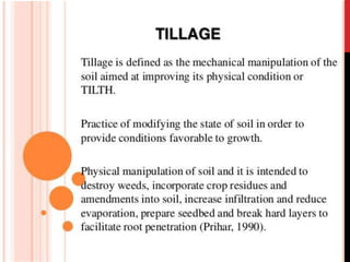 TILLAGE AND TILLAGE PRACTICES | PPTX | Agriculture | Industries
