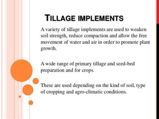 TILLAGE AND TILLAGE PRACTICES | PPTX | Agriculture | Industries