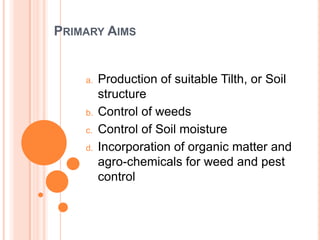 Tillage and tillagepractices | PPTX | Agriculture | Industries