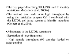 Target Inducing Local Lesions In Genome (Tilling) | PPTX
