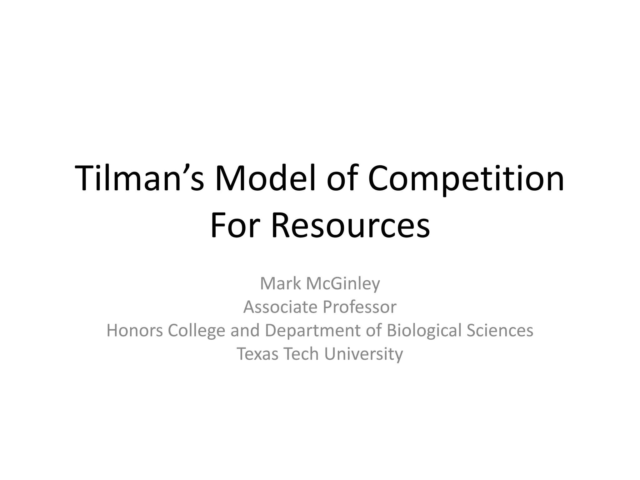 Tilman's Model of Competition For Two Resources | PPTX