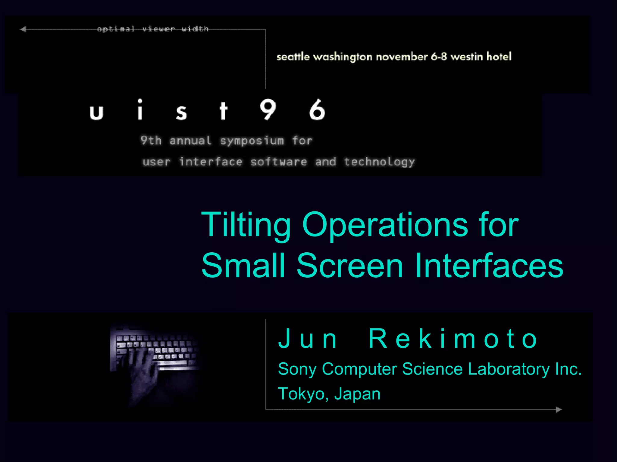 Tilting Operations for Small Screen Interfaces | PPT