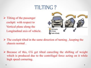 Tilting of vehicle | PPTX
