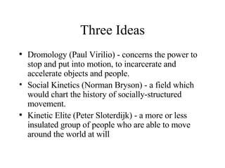 Tim Cresswell - Dromologies | PPT
