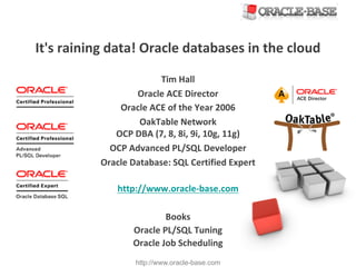 It's raining data! Oracle databases in the cloud | PDF | Cloud Computing | Internet