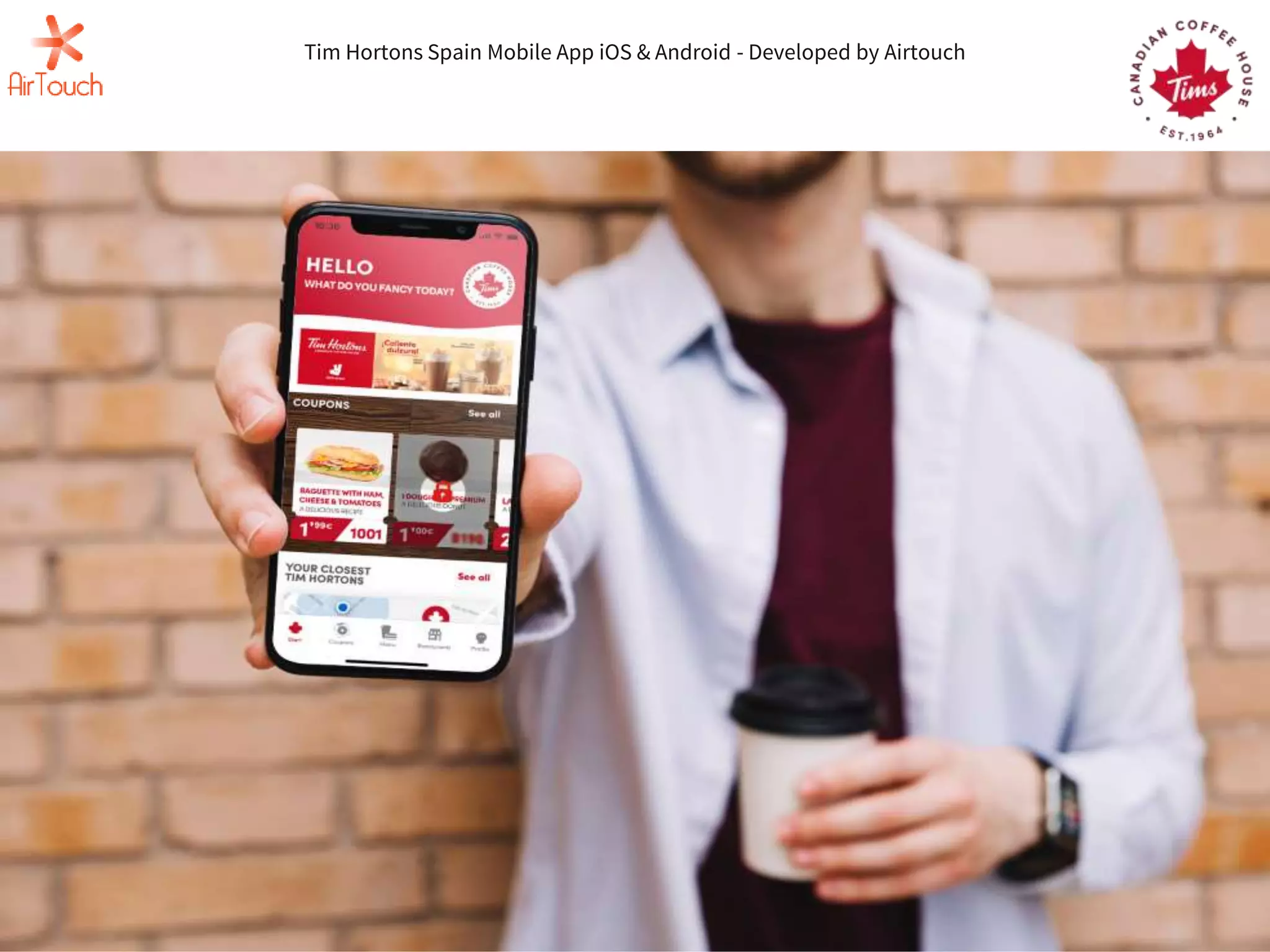 Tim Hortons Spain iOS & Android Mobile Application Development by ... Tim Hortons Spain iOS & Android Mobile Application Development by ...