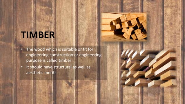 Timber- Building material | PPTX | Woodworking | Arts and Crafts