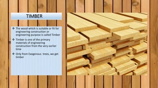 Timber- As a Building Material | PPT