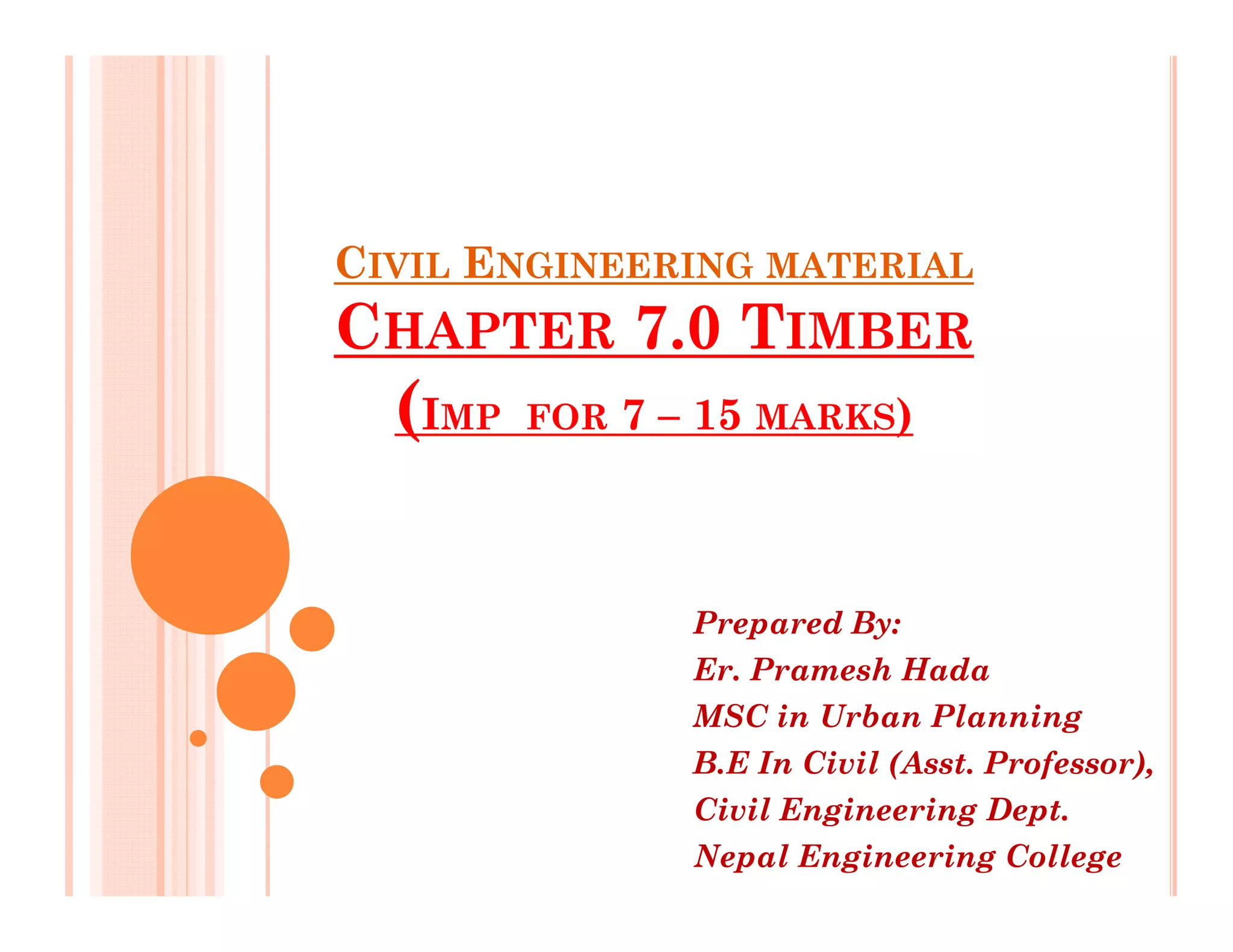 Timber civil engineering material - asst. proff. pramesh hada | PDF