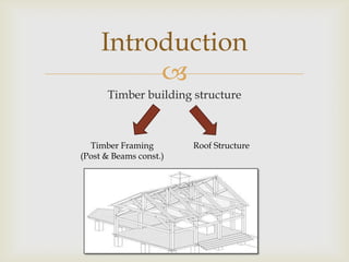 Timber structure | PPTX