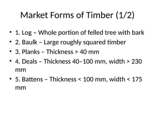 Timber and market forms of timber used in construction | PPTX