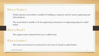 Timber by nishant raj kapoor | PPTX