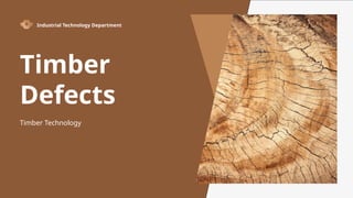 Basic Timber Defects Presentation (1).pptx