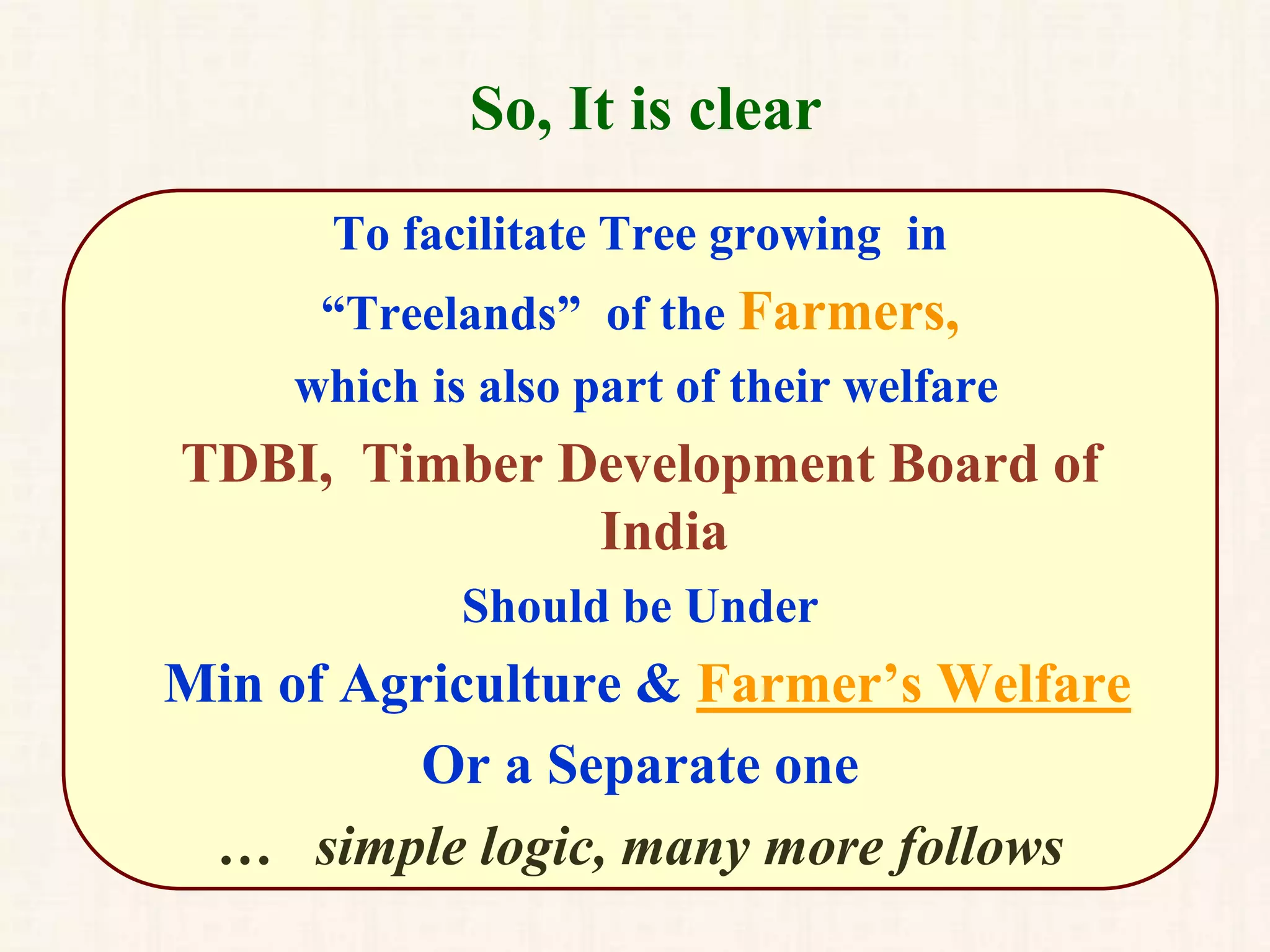 Timber Development Board of India Required under MoAFW, Ministry of ...