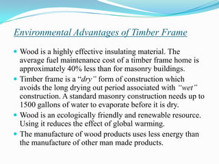 Timber frame construction | PPTX