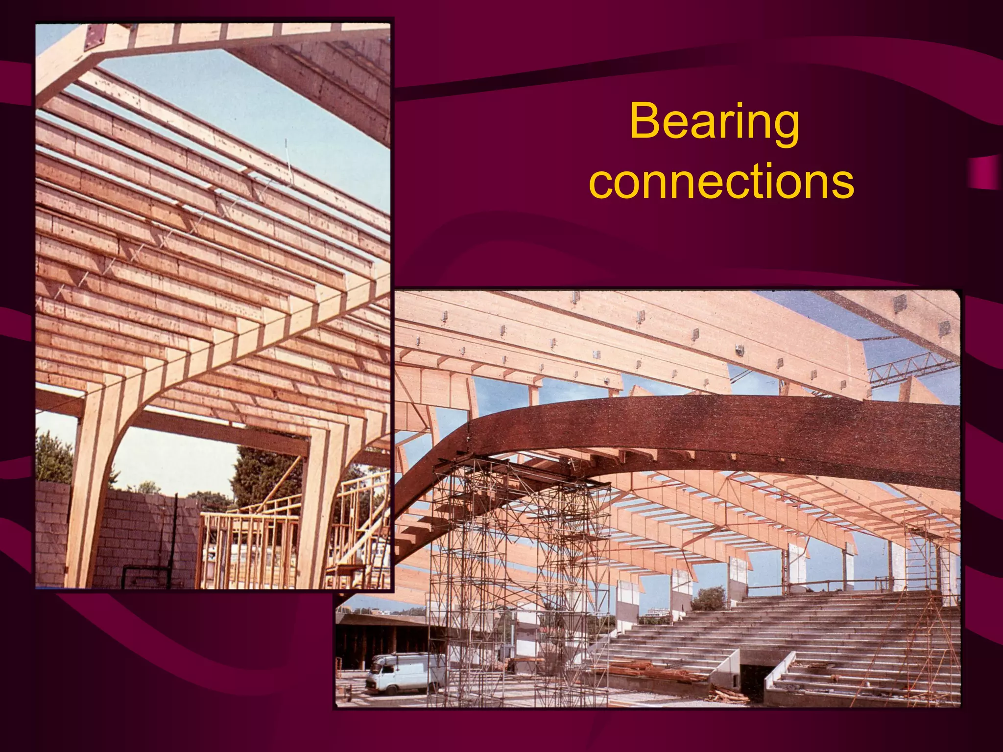 Timber, its use and conections | PDF