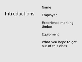 Timber Marking Ppt Slideshow & Notes Part 1 Ppt97 | PPT