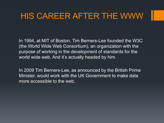 Tim Berners Lee, by Filippo C. | PPTX