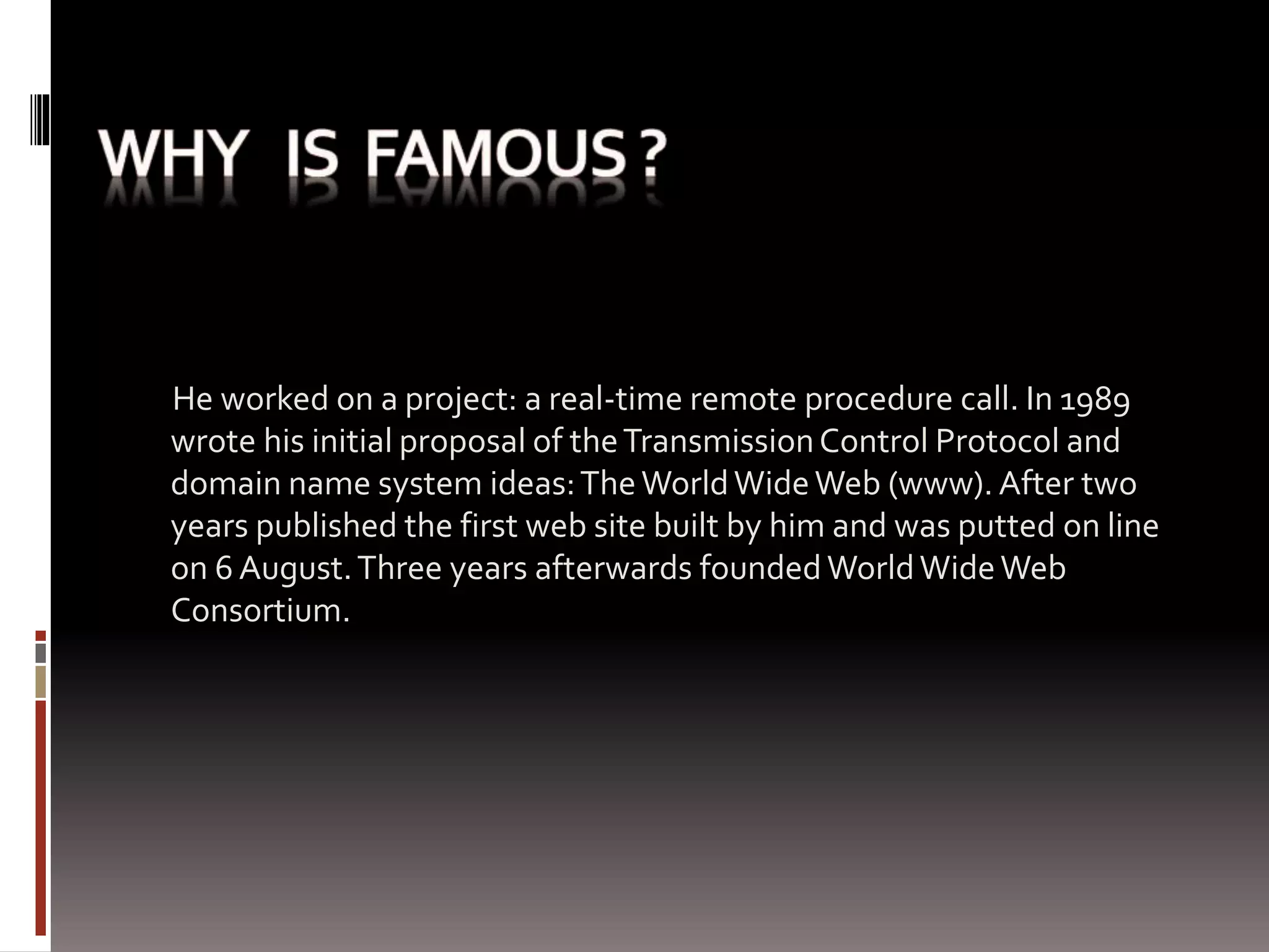 Tim berners lee : Inventor of world wide web | PPTX