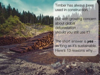 13 Reasons Sustainable Timber is the Best Construction Material | PDF ...