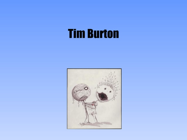 Tim Burton 1 | PPT