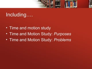 Time and motion study | PPT