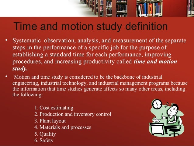 Time and motion study