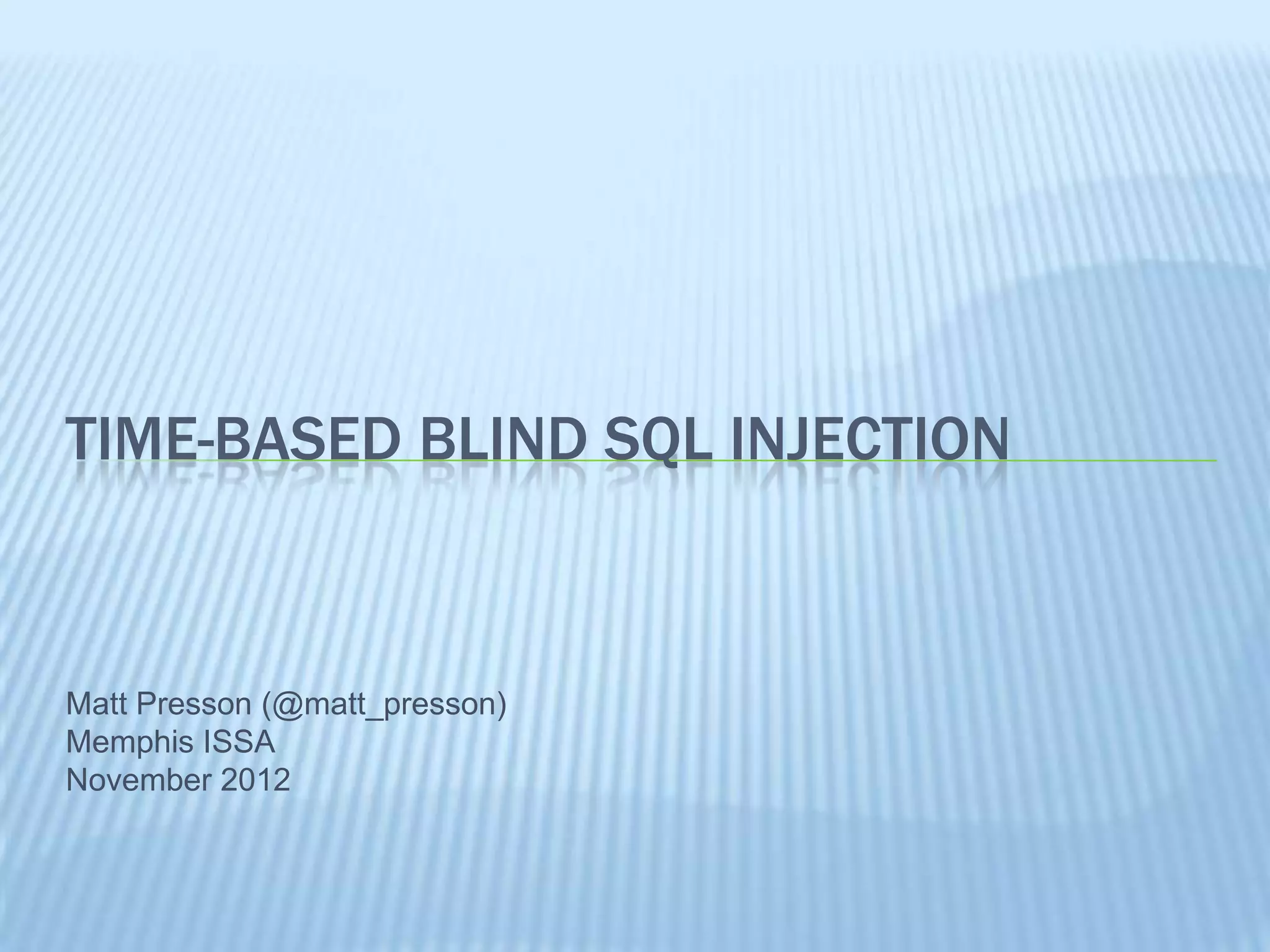 Time Based Blind Sql Injection Ppt