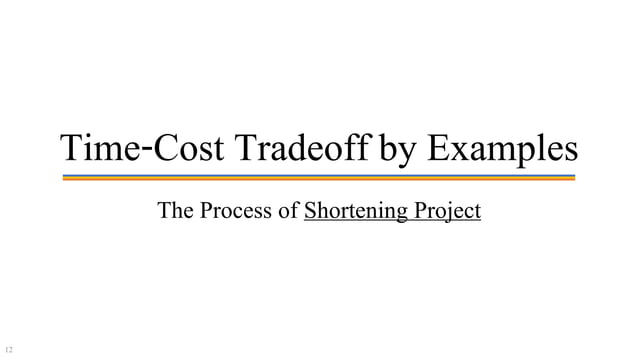 Time-Cost Tradeoff by Examples | PDF