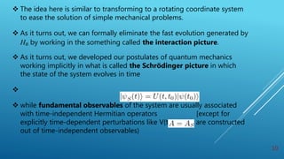 Time dependent perturbations | PPTX
