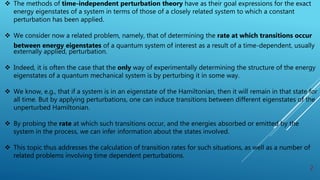 Time dependent perturbations | PPTX