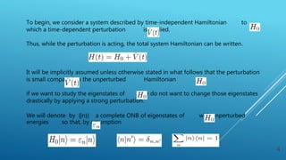 Time dependent perturbations | PPTX