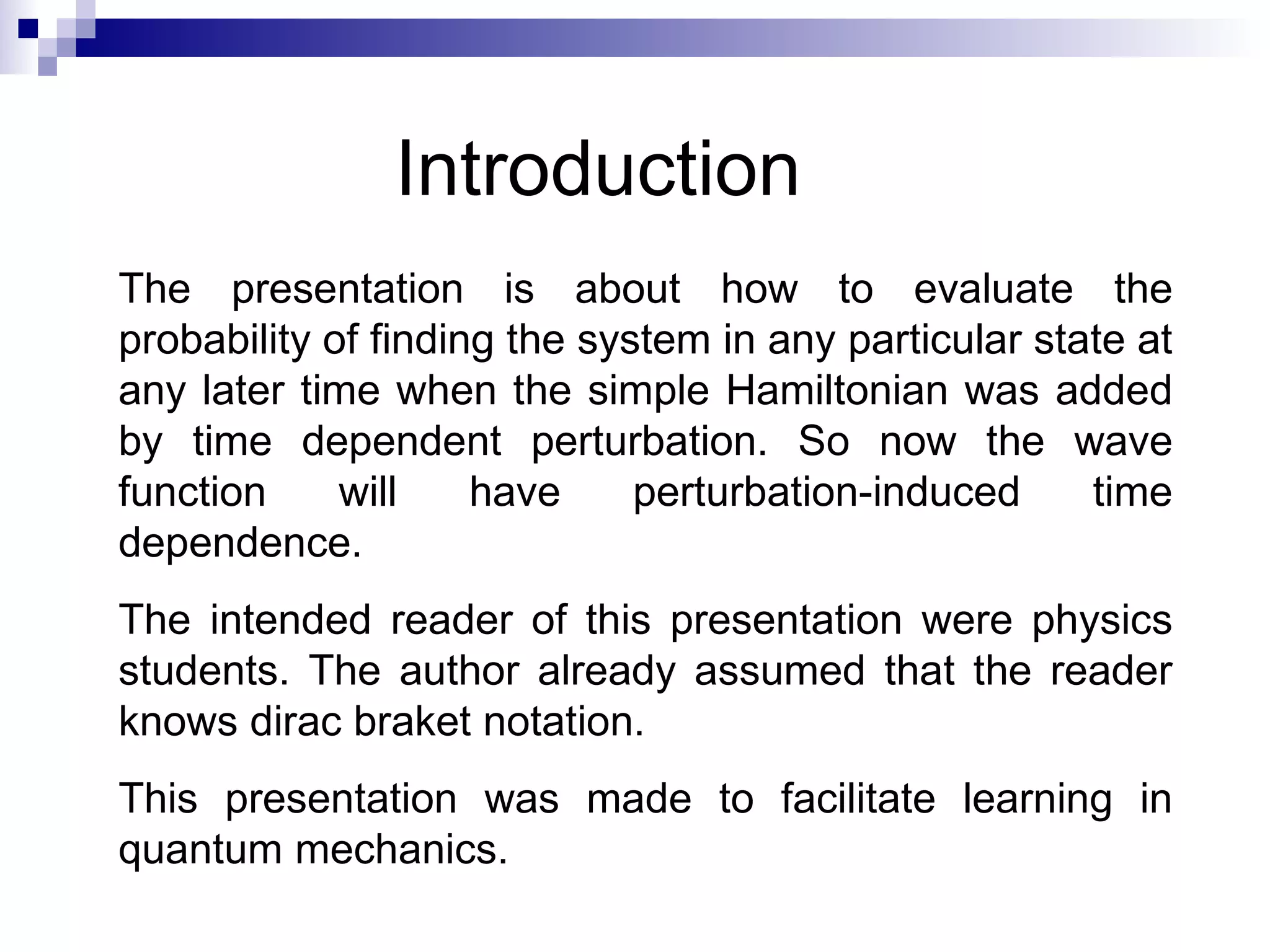 Time Dependent Perturbation Theory | PPT