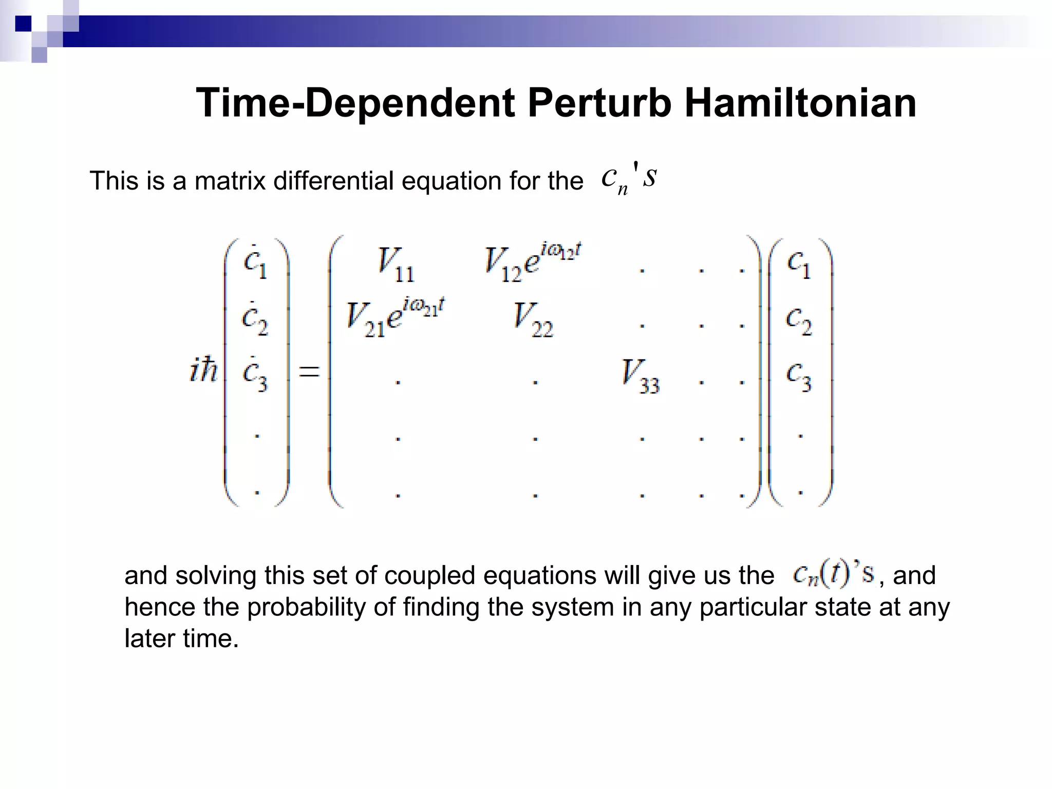 Time Dependent Perturbation Theory | PPT