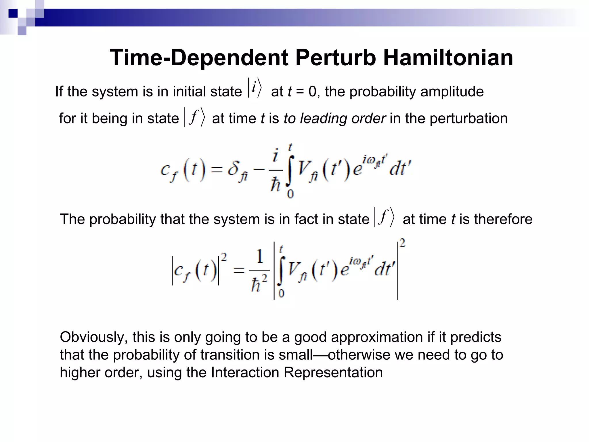 Time Dependent Perturbation Theory | PPT