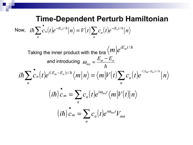 Time Dependent Perturbation Theory | PPT | Physics | Science