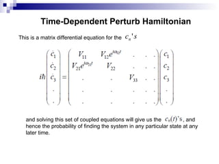 Time Dependent Perturbation Theory | PPT