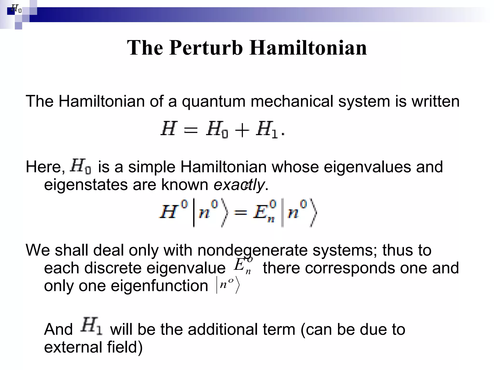 Time Independent Perturbation Theory 1st Order Correction 2nd Order