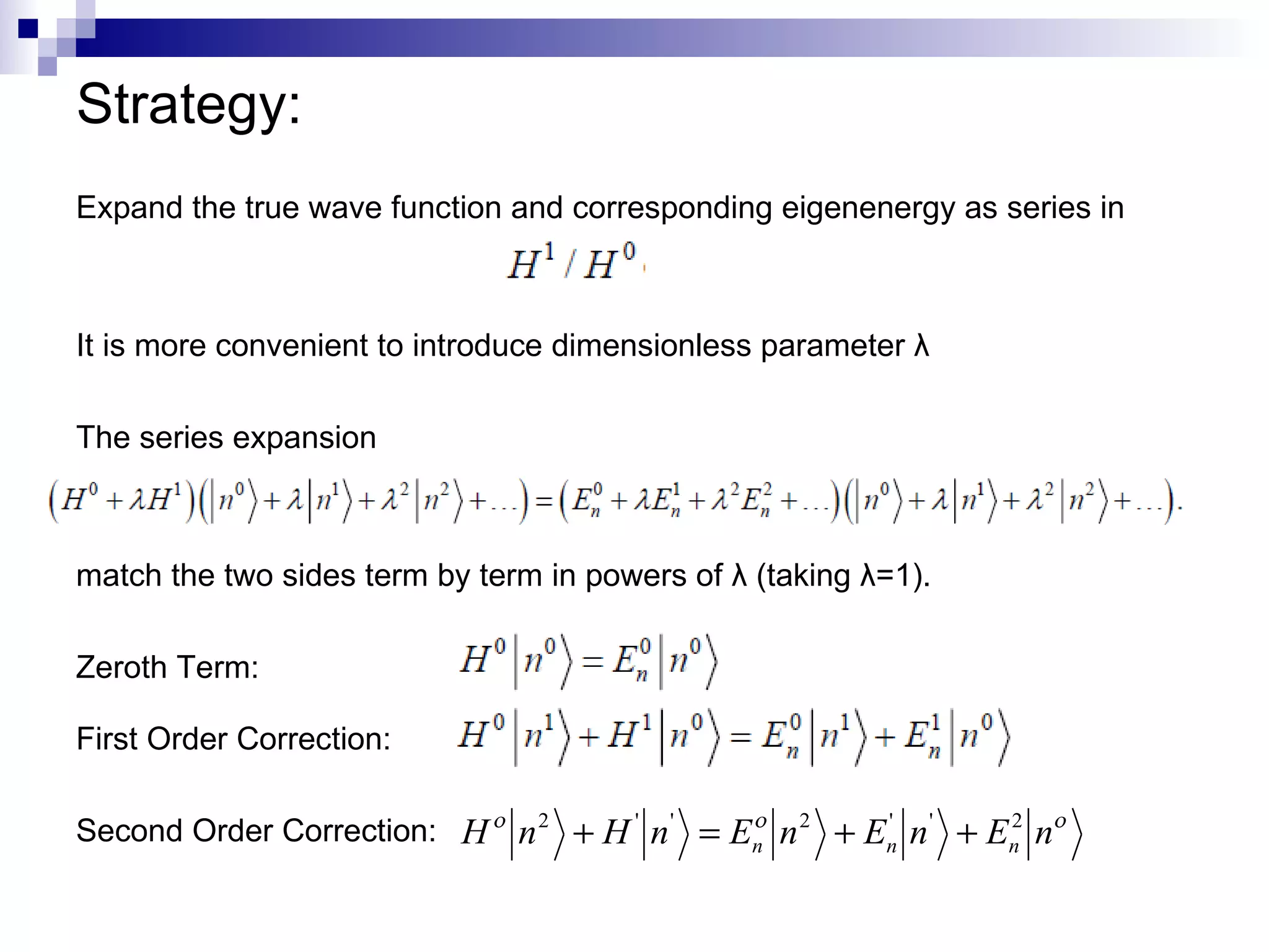 Time Independent Perturbation Theory 1st Order Correction 2nd Order